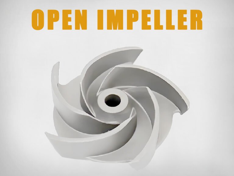 All Pump Impeller Types : Selection, Features, Applications