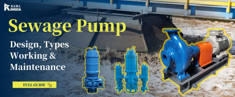 Sewage Pumps Explained | Design, Types, Working & Maintenance